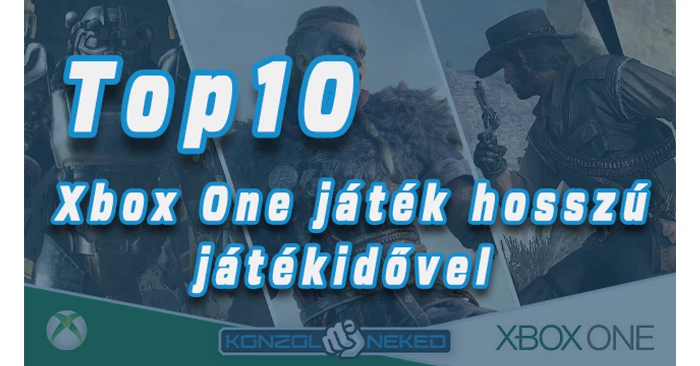 10 Xbox one játék hosszú játékidővel
